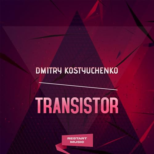 Transistor by Dmitry Kostyuchenko on Amazon Music - Amazon.com