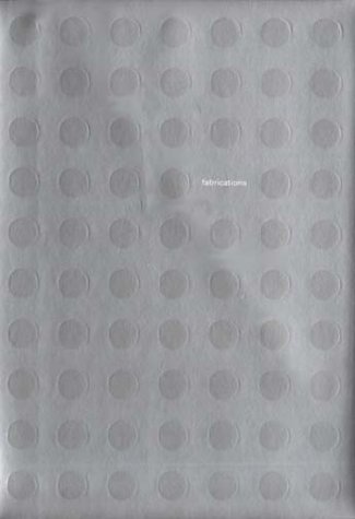 Fabrications : Chapman, Chris, Sandbach, David, Hecht, Sam, Colin, Kim ...