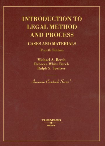 Introduction to Legal Method And Process: Cases and Materials: Berch ...