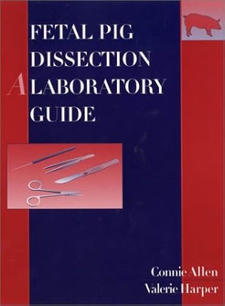 Fetal Pig Dissection: A Laboratory Guide | Amazon.com.br