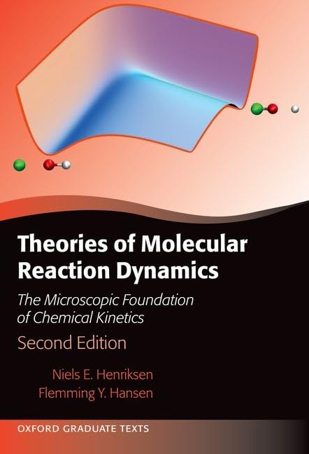 Amazon.com: Theories of Molecular Reaction Dynamics: The Microscopic ...