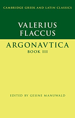 Amazon.com: Valerius Flaccus: Argonautica Book III (Cambridge Greek and ...