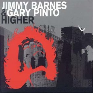 Barnes, Jimmy, Gary Pinto - Higher - Amazon.com Music