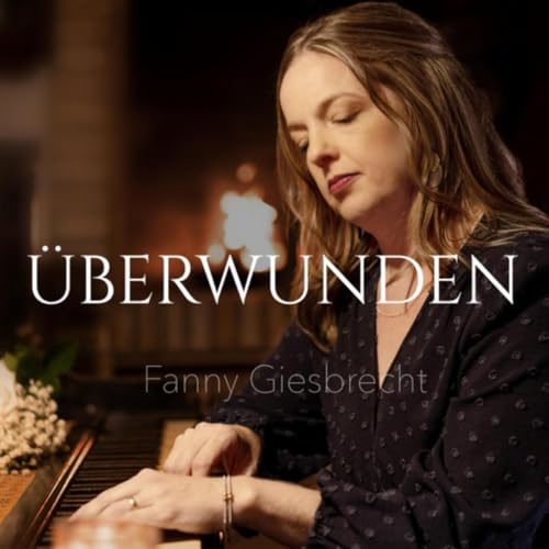 Überwunden by Fanny Giesbrecht on Amazon Music Unlimited