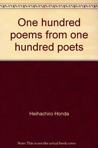 One hundred poems from one hundred poets: Honda, Heihachiro, Fujiwara ...