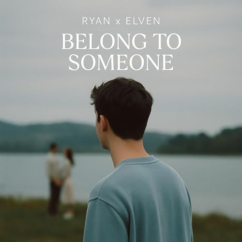 Écouter Belong to Someone de RYAN XO ELVEN sur Amazon Music