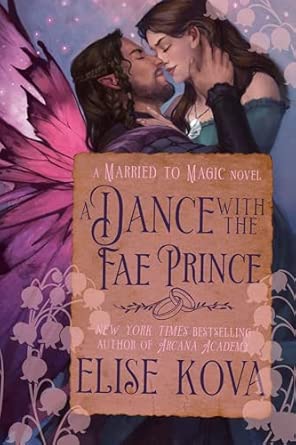 Amazon.com: A Dance with the Fae Prince: A Standalone Fantasy Romance ...