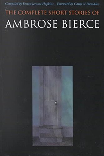 The complete short stories of Ambrose Bierce: Bierce, Ambrose ...