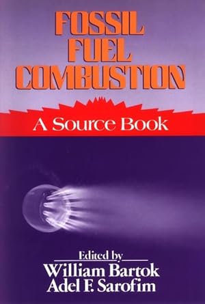 Buy Fossil Fuel Combustion: A Source Book Book Online at Low Prices in India | Fossil Fuel ...