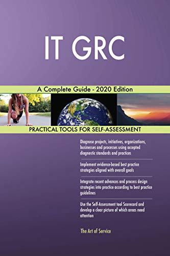 Amazon.com: IT GRC A Complete Guide - 2020 Edition eBook : Blokdyk ...