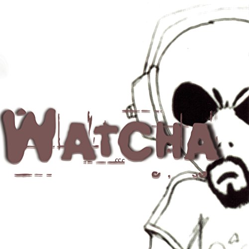 Watcha [Explicit] : Watcha: Amazon.fr: Téléchargement de Musique