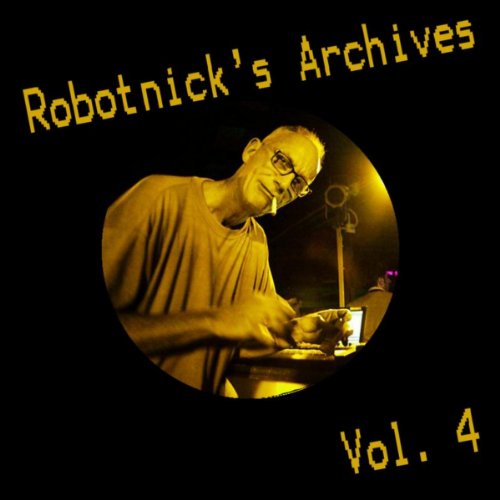 Amazon.com: Robotnick's Archives Vol. 4 : Alexander Robotnick: Digital ...