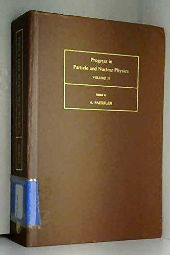 Progress in Particle and Nuclear Physics (Progress in Particle ...