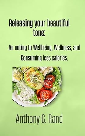 Releasing Your Beautiful tone: An outing to Wellbeing, Wellness, and ...