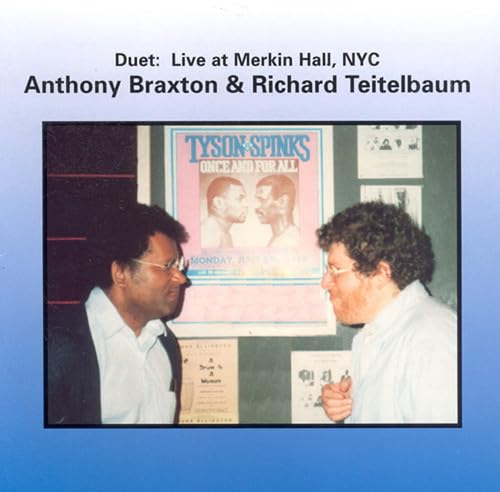 Anthony Braxton, Richard Teitelbaum - Live at Merkin Hall / Anthony ...