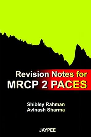 Revision Notes for Mrcp 2 Paces: 9788184488937: Medicine & Health ...