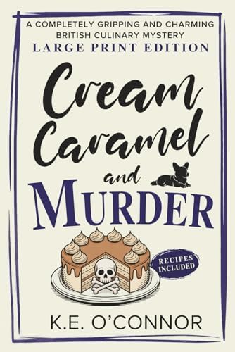 Amazon.com: Cream Caramel and Murder - Large Print: A Completely ...