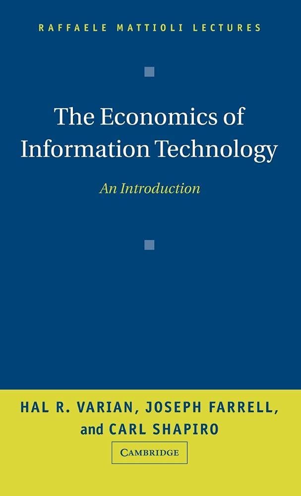 The Economics of Information Technology: An Introduction (Raffaele ...