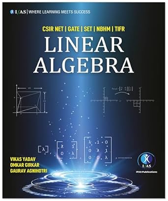 Linear Algebra Mathematics Book - Reference Text Book for B.Sc., M.Sc ...