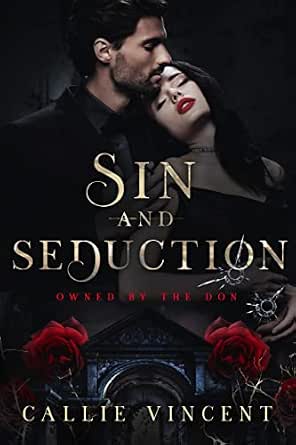 Amazon.com: Sin and Seduction: A Dark Mafia Romance (Owned by The Don ...