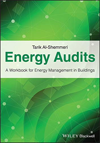 Energy Audits: A Workbook for Energy Management in Buildings eBook : Al ...