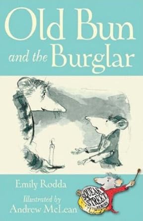 Amazon.co.jp: Old Bun and the Burglar (Squeak Street Stories) : Rodda ...