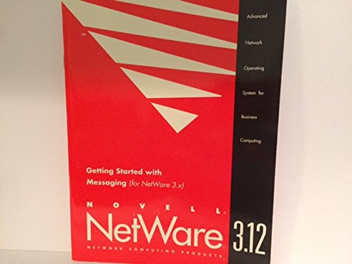 Getting Started with Messaging (for NetWare 3.x) - NetWare 3.12: Novell ...