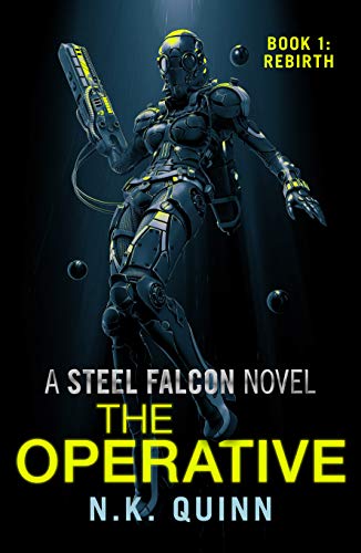 Amazon.com: The Operative: Book 1: Rebirth (The Steel Falcon 4) eBook ...