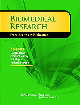 Biomedical Research: From Ideation to Publication : G. Jagadeesh ...