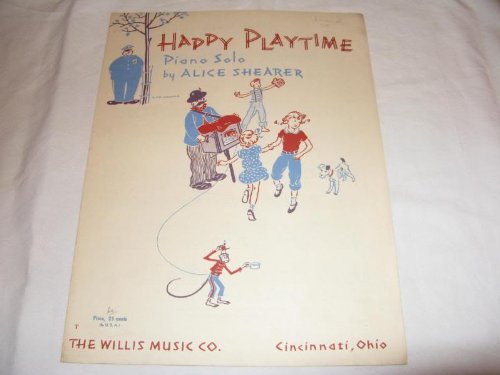 Amazon.com: HAPPY PLAYTIME ALICE SHEARER 1946 SHEET MUSIC FOLDER 426 ...