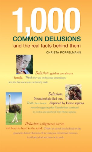 1,000 Common Delusions: And the Real Facts Behind Them: Poppelmann ...