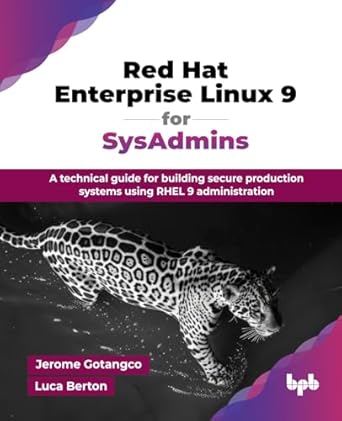 Buy Red Hat Enterprise Linux 9 for SysAdmins: A technical guide for ...