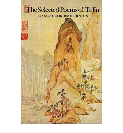Selected Poems of Tu Fu (Poetica): Tu Fu: 9780856462320: Amazon.com: Books