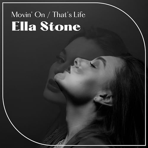 Movin' On / That's Life by Ella Stone on Amazon Music - Amazon.co.uk