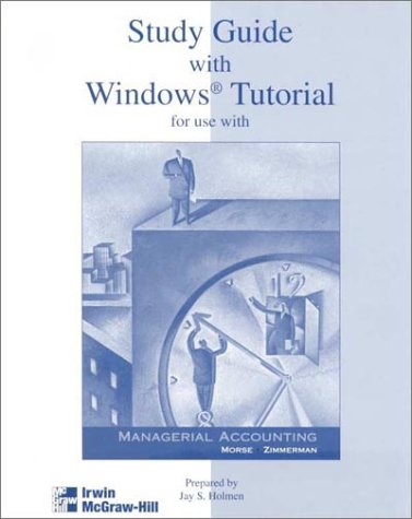 Buy Managerial Accounting: Study Guide With Windows Tutorial Book ...