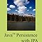 Java Persistence with Jpa: Daoqi Yang: 9781432755850: Amazon.com: Books