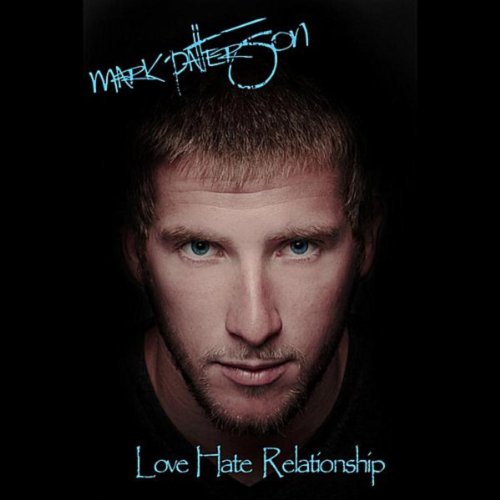 Play Love-Hate Relationship by Mark Patterson on Amazon Music