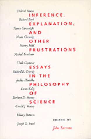 Inference, Explanation, and Other Frustrations: Essays in the ...