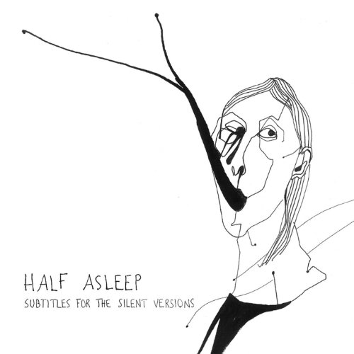 Amazon.com: Subtitles for the Silent Versions : Half Asleep: Digital Music