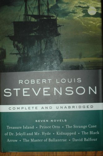 Robert Louis Stevenson Seven Novels Complete and Unabridged: Robert ...