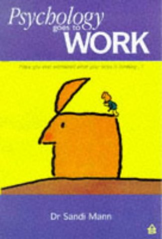 Psychology Goes to Work: Sandi Mann, Victoria Warner: 9781841180007 ...