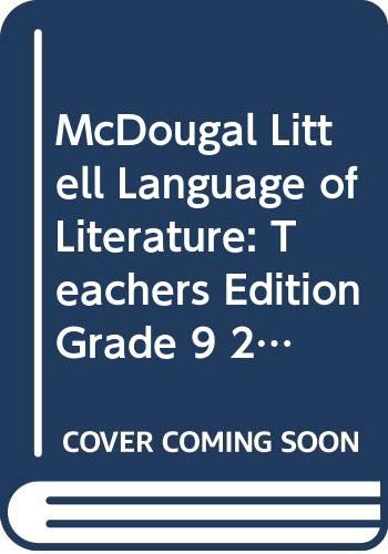 McDougal Littell Language of Literature: Teachers Edition Grade 9 2002 ...