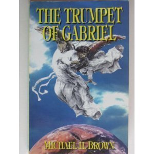 The Trumpet of Gabriel: Brown, Michael Harold: 9781880033166: Amazon ...