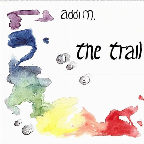 Écouter The Trail de addi m. sur Amazon Music