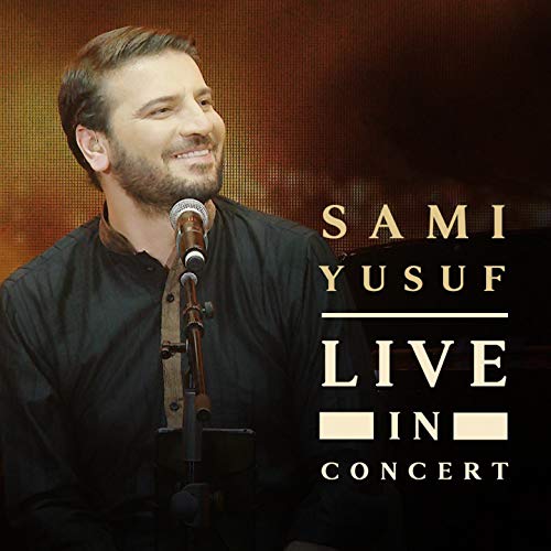 Play Live in Concert by Sami Yusuf on Amazon Music