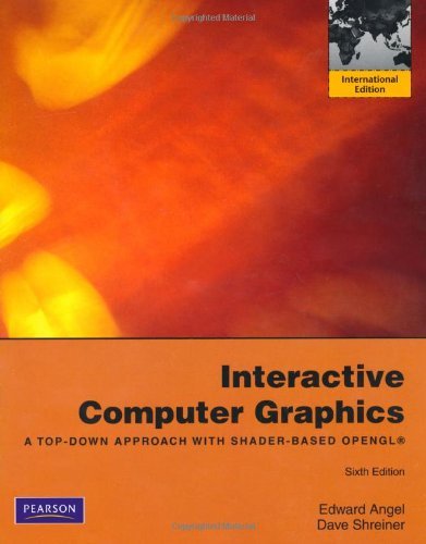 By Dave Shreiner Interactive Computer Graphics: A Top-Down Approach with Shader-Based OpenGL ...