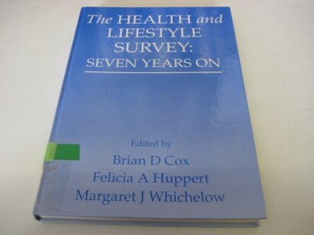 The Health and Lifestyle Survey: Seven Years on : A Longitudinal Study ...