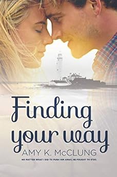Amazon.com: Finding Your Way eBook : McClung, Amy K., Smith, Claire ...