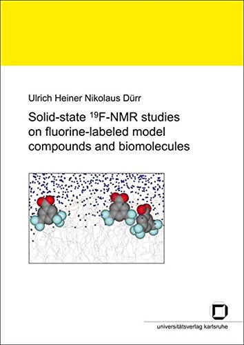 Solid-state 19F-NMR studies on fluorine-labeled model compounds and ...