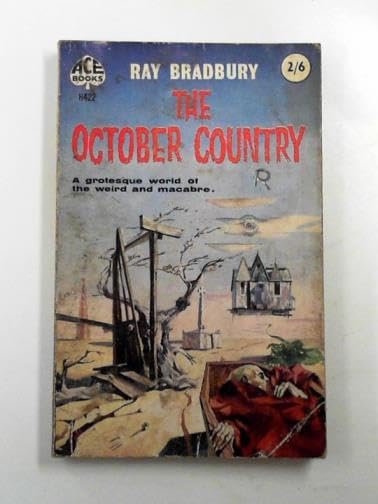 The October country: Ray Bradbury: Amazon.com: Books
